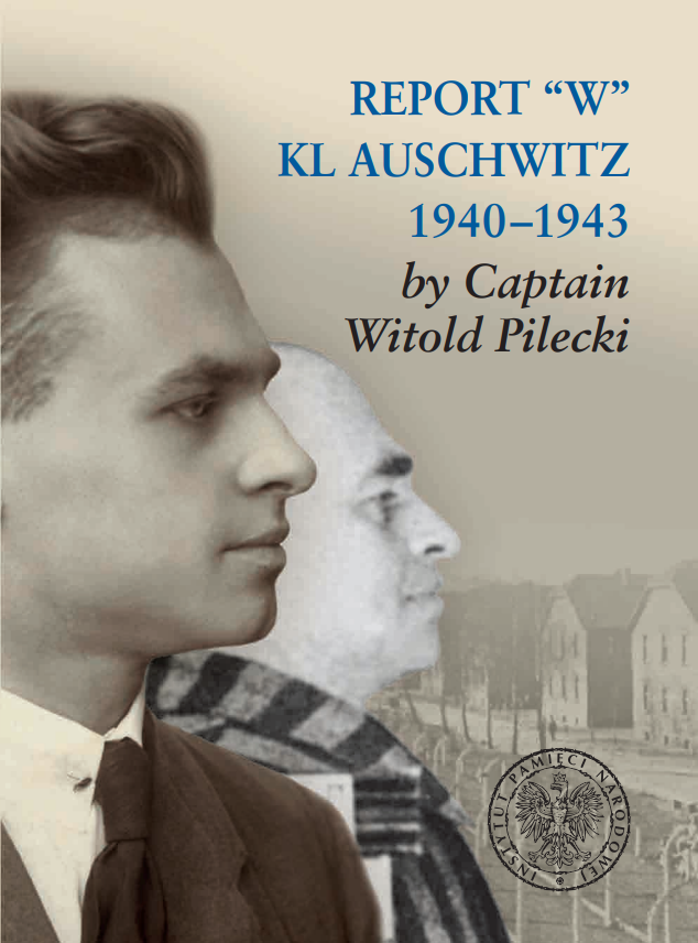 Report W KL AUSCHWITZ 1940-1943 by Captain Witold Pilecki - Publikacje ...
