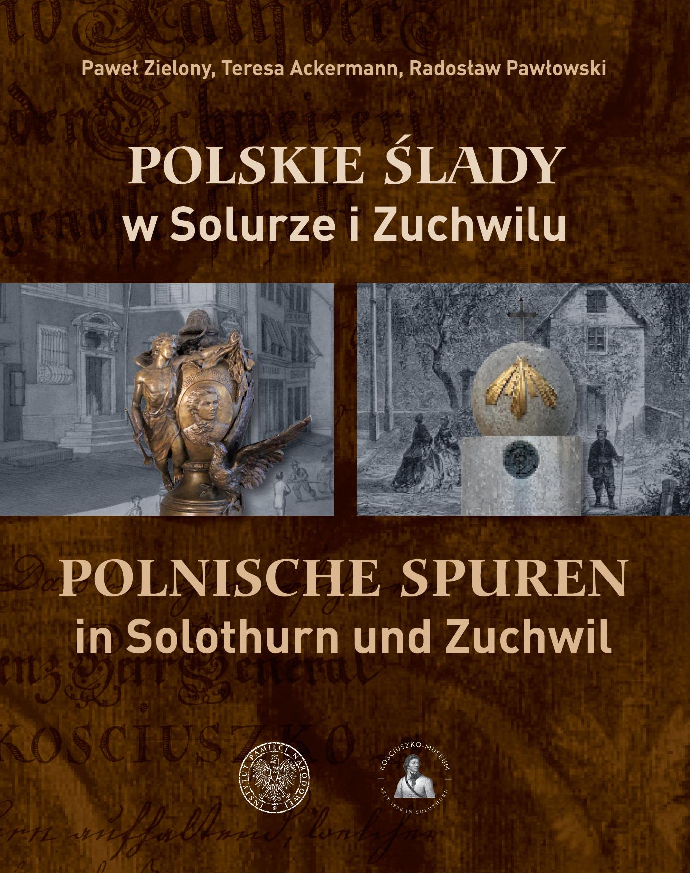 Polskie ślady w Solurze i Zuchwilu / Polnische Spuren in Solothurn und ...